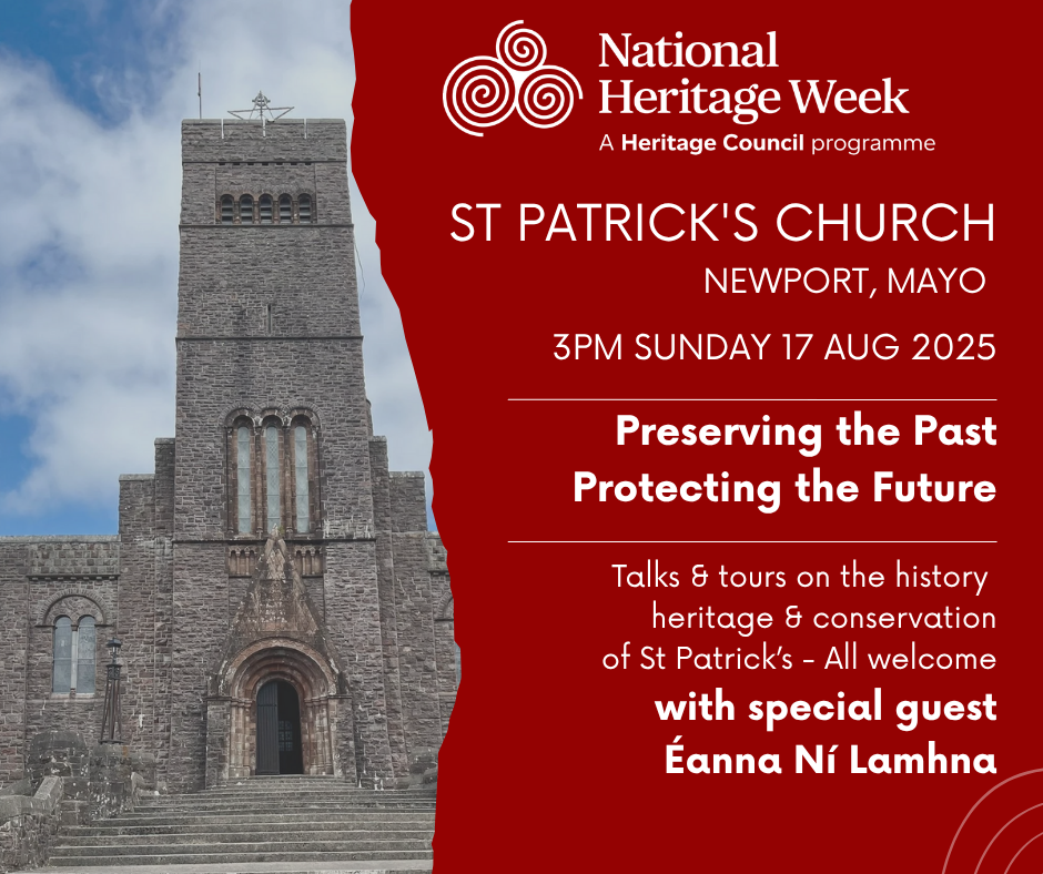 St Patrick's Church - Preserving the Past, Protecting the Future | National Heritage Week 15th ...